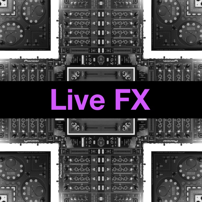 Live FX by Illiac