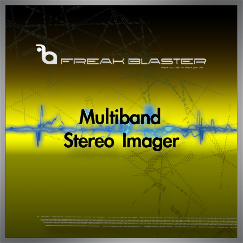 Multiband Stereo Imager by Freak Blaster